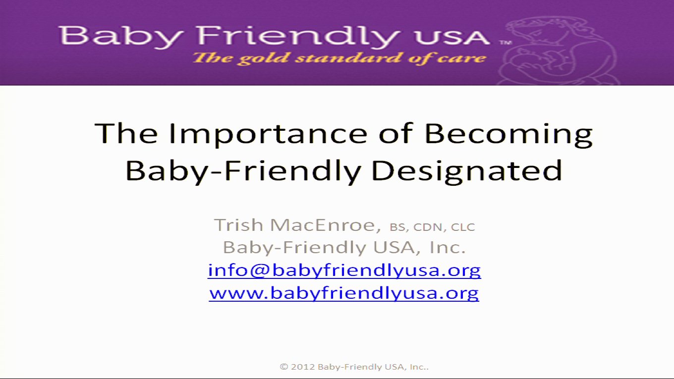 The Importance of Becoming Baby-Friendly Designated